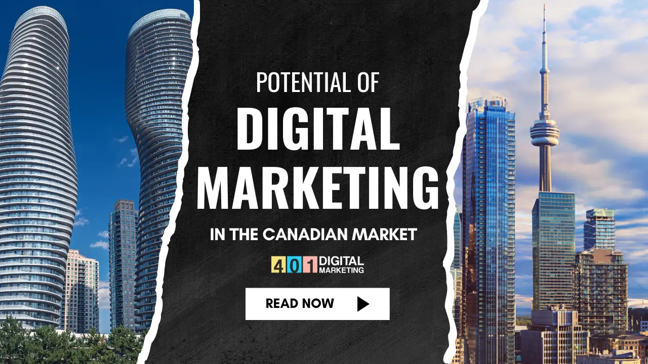 Potential of Digital Marketing strategies in the Canadian Market 2024